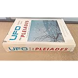 Amazon.com: UFO Contact from the Pleiades: A Preliminary Investigation Report: 9780960855827: Lt ...