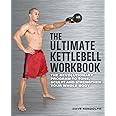 Amazon.com: The Ultimate Kettlebells Workbook: The Revolutionary ...
