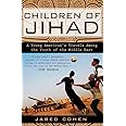 Amazon.com: Children of Jihad: A Young American's Travels Among the ...