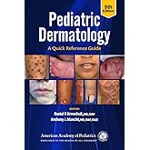Pediatric Dermatology: A Quick Reference Guide: 9781581106053: Medicine & Health Science Books ...