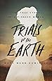Trials of the Earth: The True Story of a Pioneer Woman: Hamilton, Mary ...