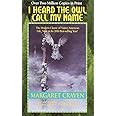 Amazon.com: I Heard the Owl Call My Name: 9780440343691: Craven ...