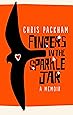 Fingers in the Sparkle Jar: A Memoir: Amazon.co.uk: Chris Packham ...