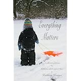 Everything Matters!: A Novel: Currie, Ron: 2015143117513: Amazon.com: Books