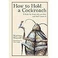 Amazon.com: How To Hold a Cockroach: A book for those who are free and ...