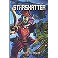 Starshatter: Knight, Black: 9781977079503: Amazon.com: Books