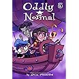 Amazon.com: Oddly Normal Book 4: 9781534310650: Frampton, Otis ...