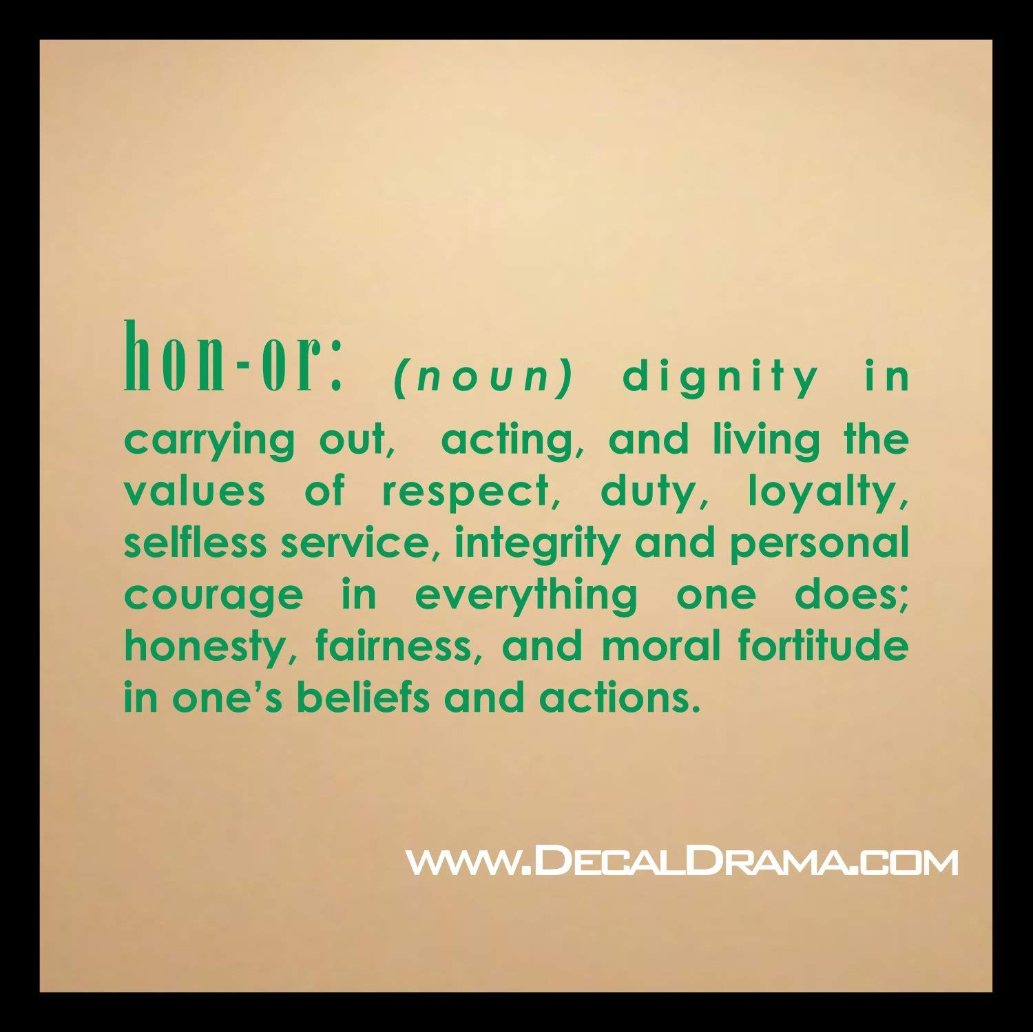 Amazon.com: Honor: dignity, respect, duty, loyalty, selfless service ...