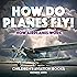 How Do Airplanes Fly?: A Book About Airplanes (Discovery Readers ...