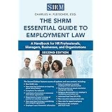 The SHRM Essential Guide to Employment Law: A Handbook for HR ...