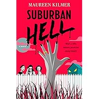 Suburban Hell: Kilmer, Maureen: 9780593422373: Amazon.com: Books