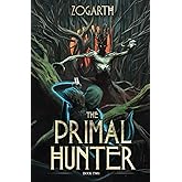 The Primal Hunter: A LitRPG Adventure: Zogarth: 9788426232427: Amazon.com: Books