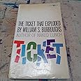 Amazon.com: The Ticket That Exploded: The Restored Text: 9780802122094 ...