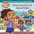 Alma Speaks Up / Alma habla (Alma's Way Storybook #1) (Bilingual ...