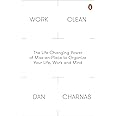 Work Clean Life Changing Power: Dan Charnas: 9780241200339: Amazon.com ...