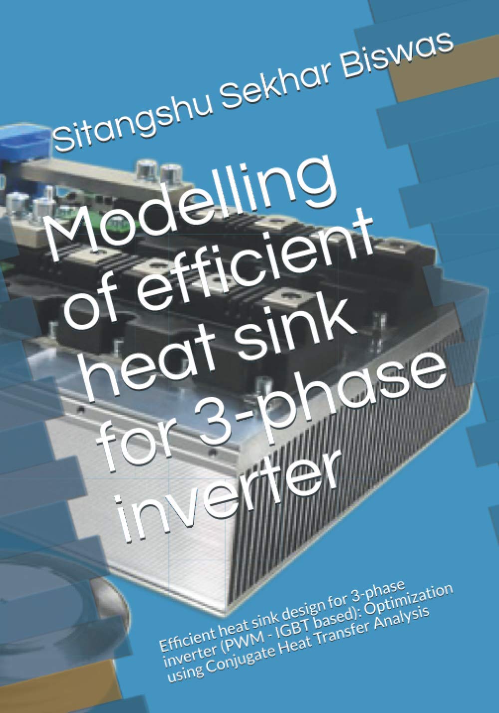 Mua Modelling of efficient heat sink for 3-phase inverter: Efficient ...