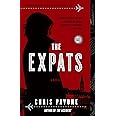 The Expats: A Novel: Pavone, Chris: 9780770435721: Amazon.com: Books