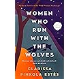 Women Who Run With The Wolves: 9781846047008: Amazon.com: Books