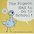 The Pigeon HAS to Go to School!: Willems, Mo: 9781368046459: Amazon.com ...
