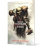 The Medic: Miracle on Hacksaw Ridge: Adam Palmer, Caleb Palmer ...