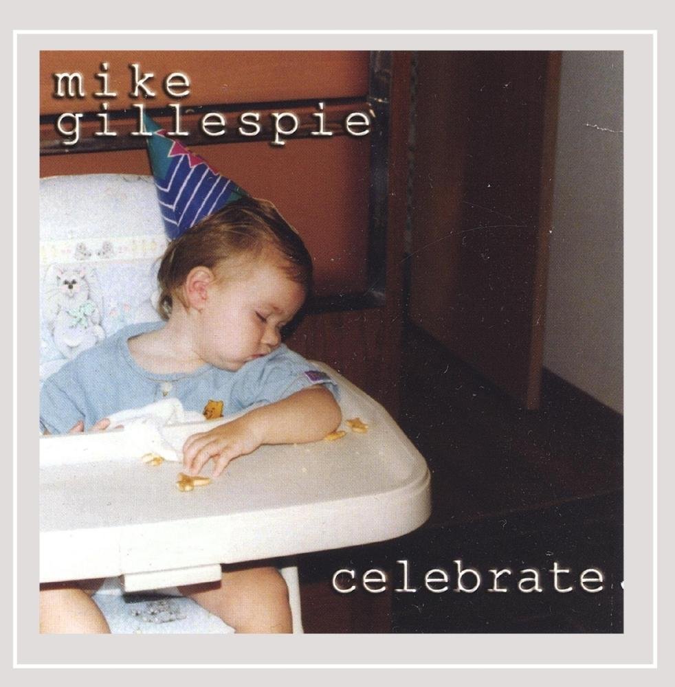 Mike Gillespie - Celebrate - Amazon.com Music