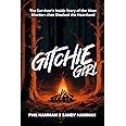 Gitchie Girl: The Survivor's Inside Story of the Mass Murders that ...