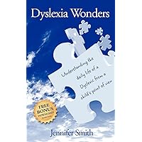 Dyslexia Wonders: Understanding the Daily Life of a Dyslexic from a ...
