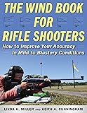 Long Range Shooting Handbook: The Complete Beginner's Guide to ...