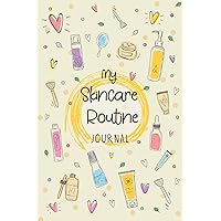 My Skincare Routine Journal: Monthly Planning, Doodling, Bullet ...