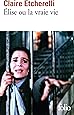 Amazon.fr - Elise ou la vraie vie - Claire Etcherelli - Livres