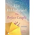 The Perfect Couple: Hilderbrand, Elin: 9780316523165: Amazon.com: Books