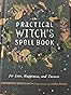 The Practical Witch's Spell Book: For Love, Happiness, and Success: Greenleaf, Cerridwen, Penny ...