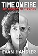 Time on Fire: My Comedy of Terrors: Handler, Evan: 9780786754786 ...