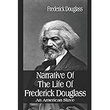 Narrative of the Life of Frederick Douglass, an American Slave: Written ...