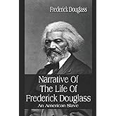 Narrative of the Life of Frederick Douglass: An American Slave, Written ...
