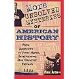 Amazon - Unsolved Mysteries of American History: An Eye-Opening Journey ...