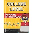 College Level Anatomy and Physiology (College Level Study Guides ...