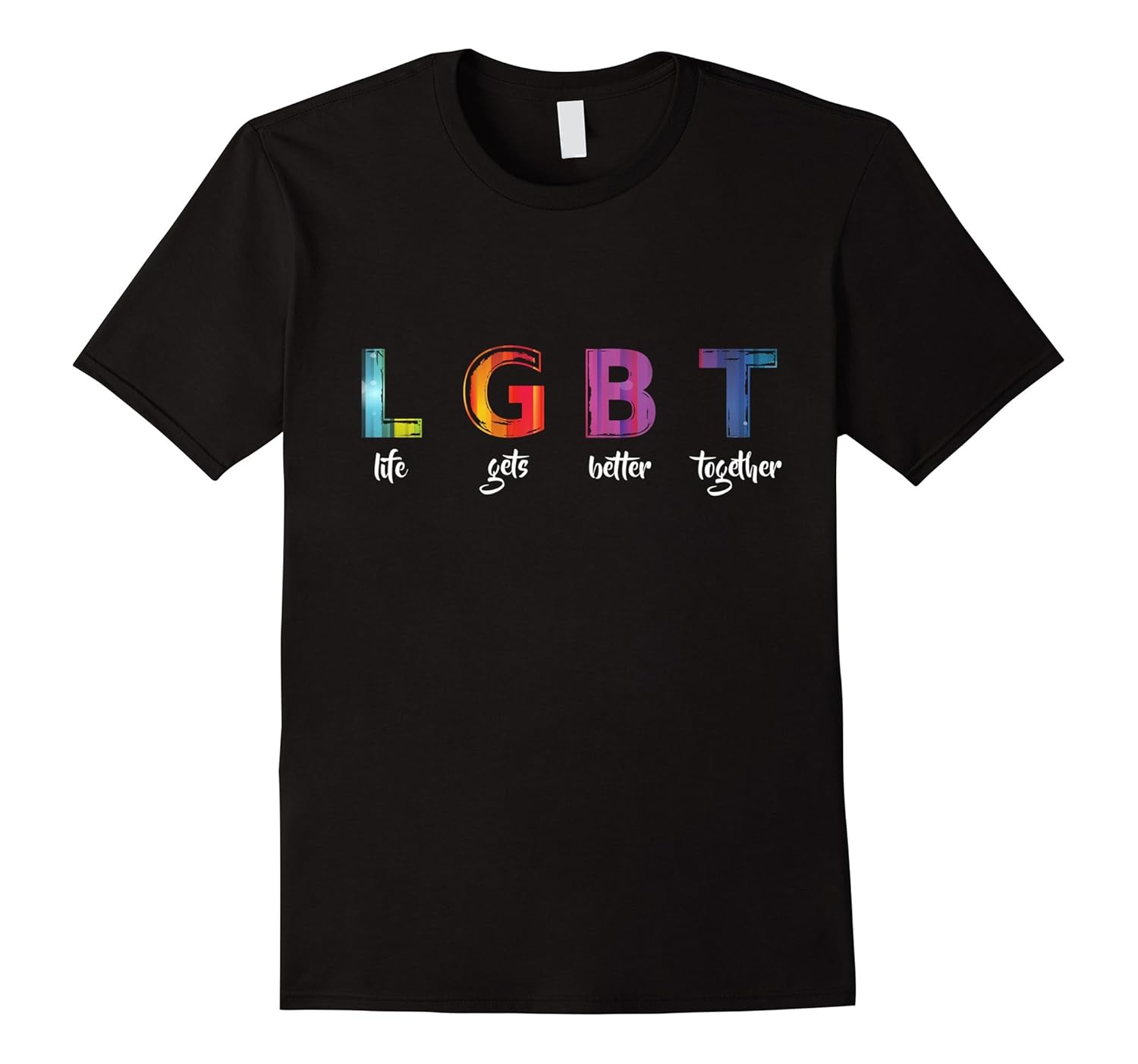 LGBT Shirt- Life Gets Better Together T-shirt-TD – Teedep