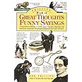 Phillips' Book of Great Thoughts & Funny Sayings: A Stupendous ...