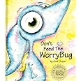 Don't Feed The WorryBug: A Children's Book About Worry: Andi Green ...