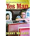 Yes Man: Wallace, Danny: 9781416918349: Amazon.com: Books
