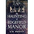 The Haunting of Edgefield Manor: Book 2 of the Dreamist series: Poovey ...