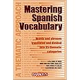 Mastering Spanish Vocabulary: A Thematic Approach (Mastering Vocabulary ...