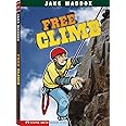 Free Climb (Jake Maddox Sports Stories) (Impact Books): Maddox, Jake ...