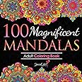 100 Magnificent Mandalas: An Adult Coloring Book with more than 100 ...