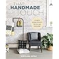 That Handmade Touch: 20 Simple Sewing Projects for You and Your Home ...