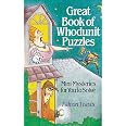 Great Book Of Whodunit Puzzles: Mini-Mysteries For You To Solve: Travis ...