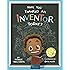 So You Want to Be an Inventor?: Judith St George: 9780439590952: Amazon ...