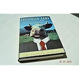 Contented Cows Give Better Milk: Hadden, Richard, Catlette, Bill ...