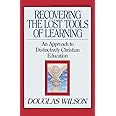 Recovering the Lost Tools of Learning: An Approach to Distinctively ...